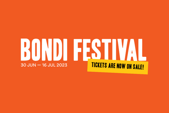 Tickets selling fast - don't miss out! • Bondi Festival Tickets selling fast - don't miss out! • Bondi Festival